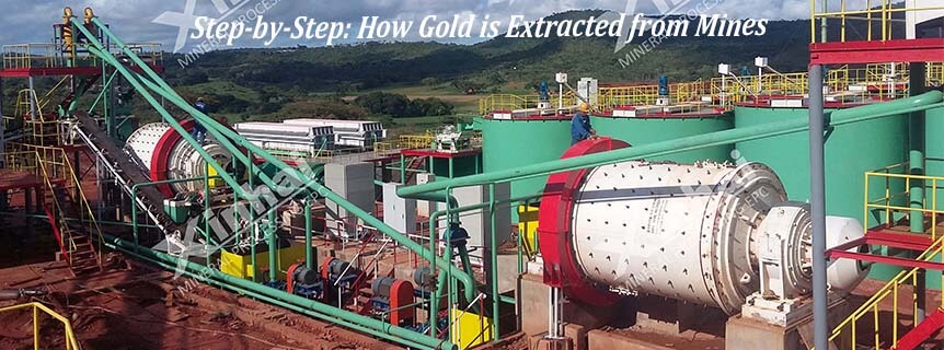 Step-by-Step: How Gold is Extracted from Mines | Mining Pedia